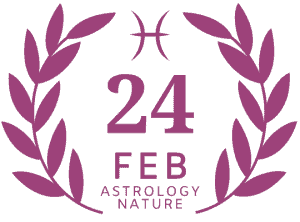 Stellar Nature: The February 24 Zodiac Sign - Astrology Nature